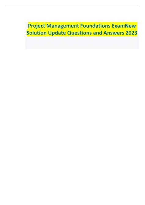 Project Management Foundations Exam New Solution Update Questions And Answers 2023 Project
