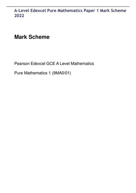 A Level Edexcel Pure Mathematics Paper 1 Mark Scheme 2022 Mark Scheme