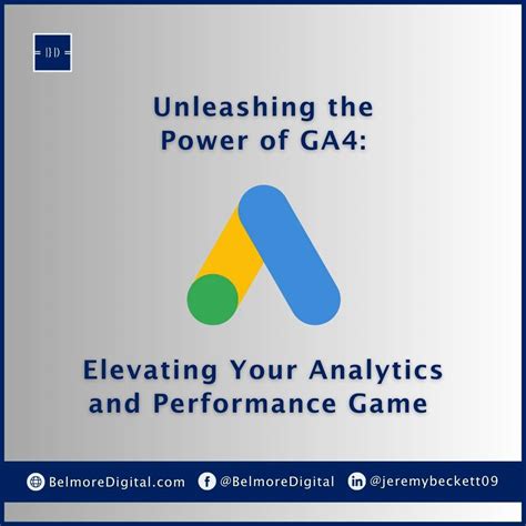 Unleashing The Power Of Ga4 Elevating Your Analytics And Performance Game Belmore Digital