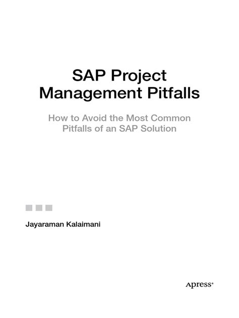 Sap Project Management Pitfalls How To Avoid The Most Common Pitfalls Of An Sap Solution Pdf