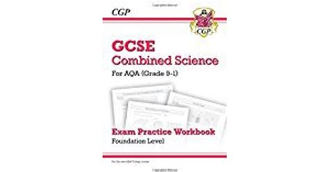 New Grade 9 1 Gcse Combined Science Aqa Exam Practice Workbook Foundation Cgp Gcse Combined