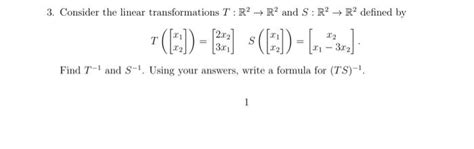 solved 3 consider the linear transformations t r2→r2 and