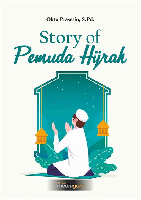 Story Of Pemuda Hijrah