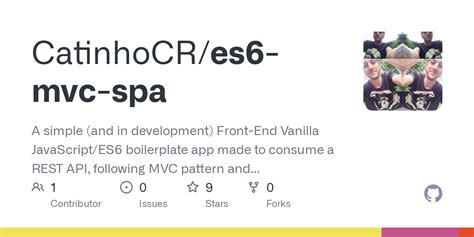 github catinhocr es6 mvc spa a simple and in development front end vanilla javascript es6