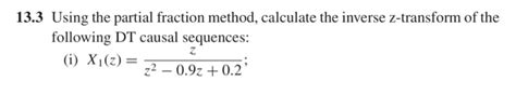 Solved 13 3 Using The Partial Fraction Method Calculate The
