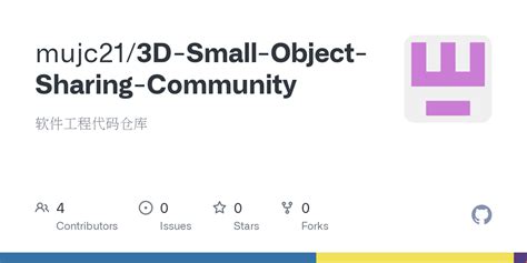 Github Mujc21 3d Small Object Sharing Community 软件工程代码仓库