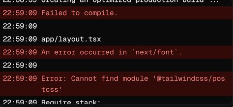 Has Anyone Seen This Deployment Error Caused By Tailwind Before Help