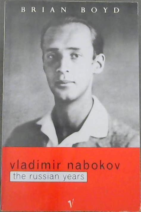 Vladimir Nabokov - 2 Volumes by Boyd, Brian: Very Good Softcover (1990 ...