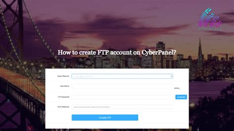 How To Create Ftp Account On Cyberpanel Solveddoc