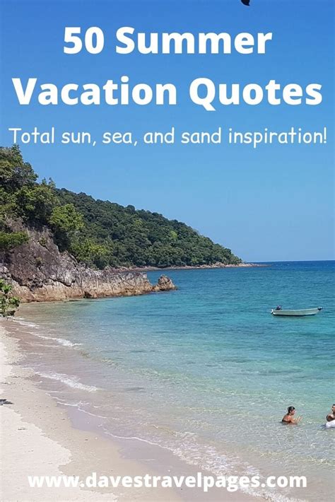 100 Summer Vacation Quotes For The Travel Seeker