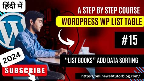15 Wordpress Wp List Table Tutorials In Hindi How To Add Data Sorting To Wordpress Wp List