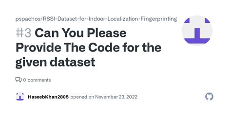 Can You Please Provide The Code For The Given Dataset · Issue 3