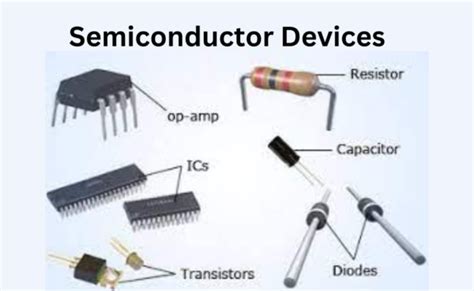 Semiconductor Devices Definition Examples And Applications