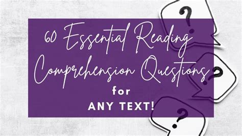 60 Essential Reading Comprehension Questions For Any Text The Integrated Teacher