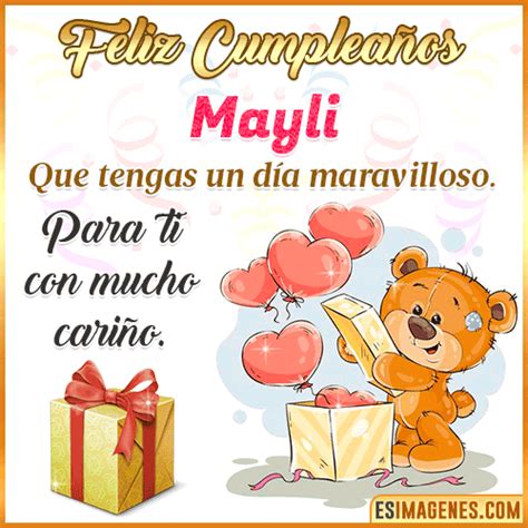 【º‿º】 Feliz Cumpleaños Mayli【 ️】32 Tarjetas Y 