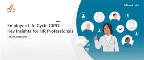 Employee Life Cycle In Cipd And Hr Bakkah