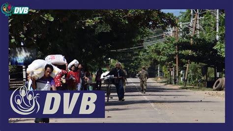 စစ်ကောင်စီက ကောလင်းကို ပြန်လည်ရရှိဖို့ ကြိုးစားနေ Dvb News Youtube