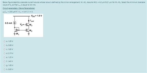 Solved Below Figure Depicts A Cascode Current Source Whose