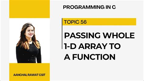 Passing Whole Array To A Function In C C Programming Youtube
