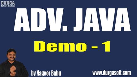 Adv Java Introduction Demo 1 By Mr Nagoor Babu Sir On 04 10 2018 Youtube
