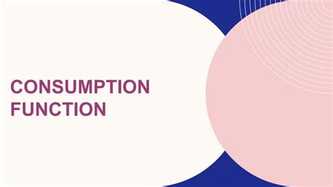Consumption Function And Its Theories Pptx