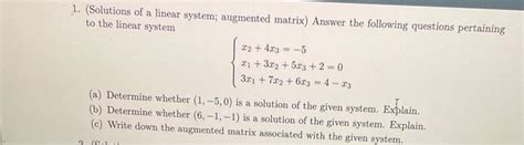 solved 1 solutions of a linear system augmented matrix