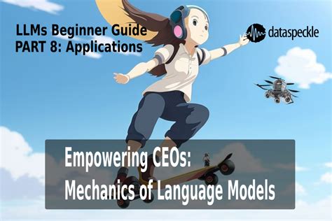 llms beginner guide for ceos part 9 applications of large language models