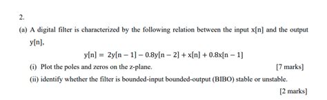 Solved A A Digital Filter Is Characterized By The Chegg
