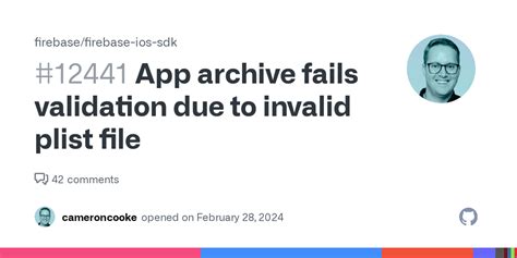 App Archive Fails Validation Due To Invalid Plist File · Issue 12441 · Firebasefirebase Ios