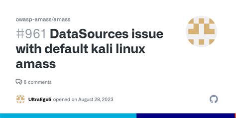 Datasources Issue With Default Kali Linux Amass · Issue 961 · Owasp Amassamass · Github