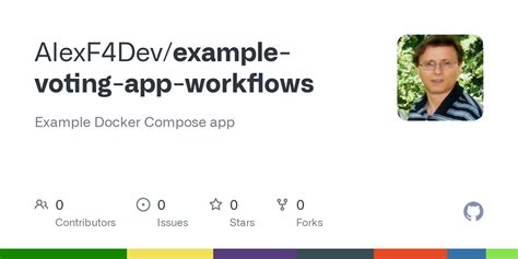 GitHub AlexF4Dev Example Voting App Workflows Example Docker Compose App