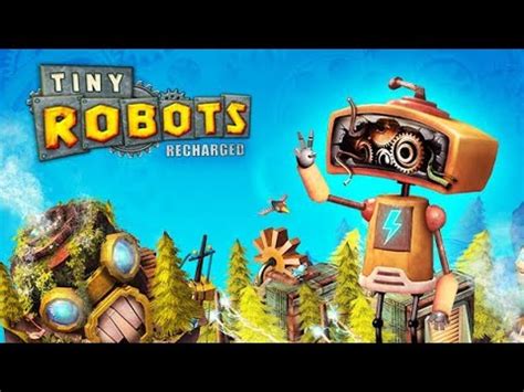 TINY ROBOTS RECHARGED LEVEL 1 9 YouTube