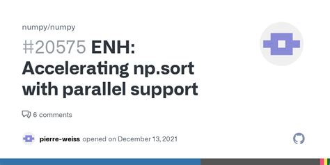 enh accelerating np sort with parallel support · issue 20575 · numpy