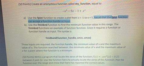 Solved 50 Points Create An Anonymous Function Called