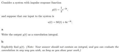 Solved Consider A System With Impulse Response Function Chegg