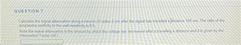 Solved QUESTION Calculate The Signal Attenuation Along A Chegg Com
