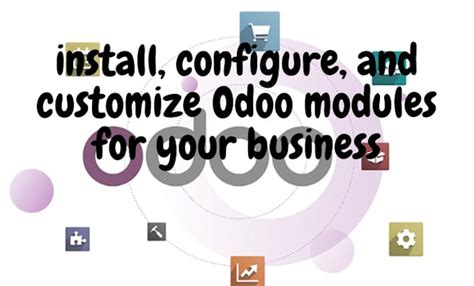 Install Configure And Customize Odoo Modules By Hamidrazajatoi Fiverr