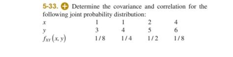 Solved 5 33 † Determine The Covariance And Correlation For