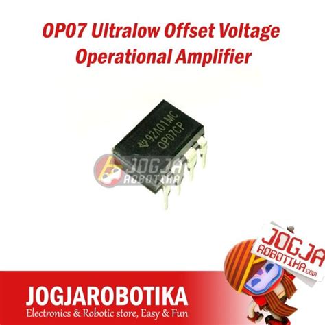 Jual Op07 Ultralow Offset Voltage Operational Amplifier Jogjarob07