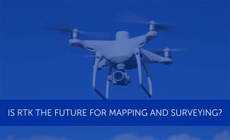 Is Rtk The Future Of Drone Mapping Heliguy™