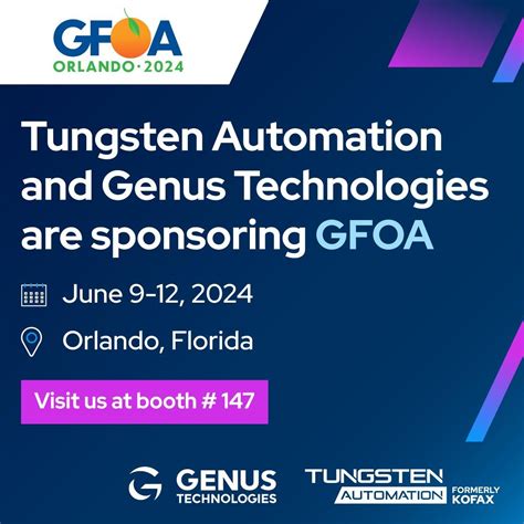 Tungsten Automation Is Proud To Sponsor The At Gfoas 118th Annual Conference Alongside Our
