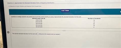 Solved Objective 3t Aporoximate The Standard Deviation From Chegg