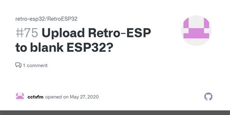 Upload Retro ESP To Blank ESP Issue Retro Esp RetroESP GitHub