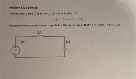 Solved The Voltage Source V In The Circuit Below Is Given Chegg Com