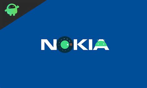 Force Download Android 10 Or Later On Nokia Smartphone Using VPN