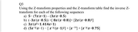 solved q3 using the z transform properties and the