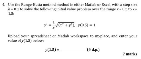 Solved 4 Use The Runge Kutta Method Method In Either Matlab
