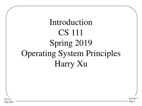 PPT Introduction CS 111 Spring 2019 Operating System Principles Harry
