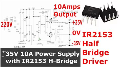 Make A 35v 10a Power Supply With Ir2153 Half Bridge Driver Youtube