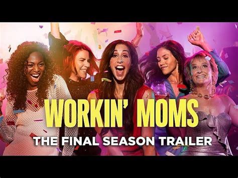 Workin Moms Season 7 On Netflix Release Date Air Time Plot Cast